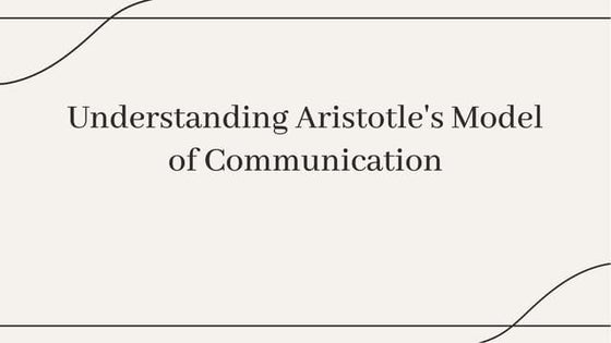 Aristotle’s model of communication.pptx