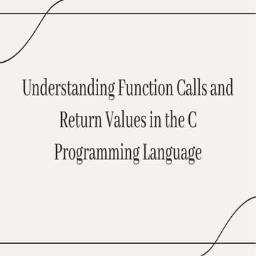 slidesgo-understanding-function-calls-and-return-values-in-the-c-programming-language ...
