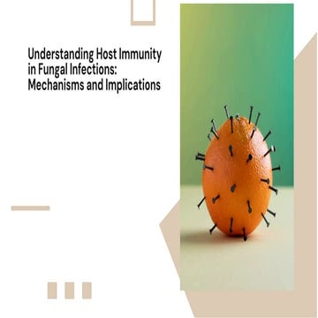 slidesgo-understanding-host-immunity-in-fungal-infections-mechanisms ...