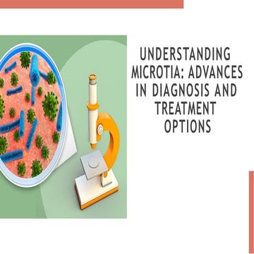 slide an go understanding - microtia - advances | PPTX