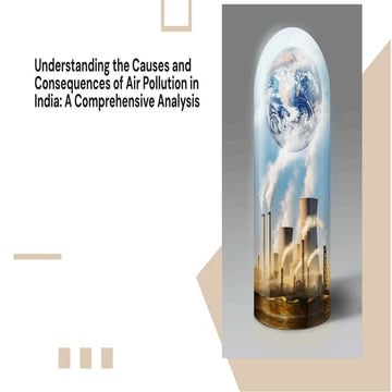 slidesgo-understanding-the-causes-and-consequences-of-air-pollution-in-india-a-comprehensive ...