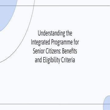 Integrated Programme for Senior Citizens: Benefits & Eligibility ...
