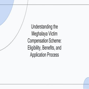 The Meghalaya Victim Compensation Scheme: Eligibility, Benefits, And ...