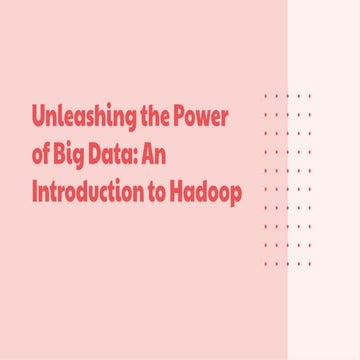 unleashing-the-power-of-big-data-an-introduction-to-hadoop-20250302033720nuex.pdf