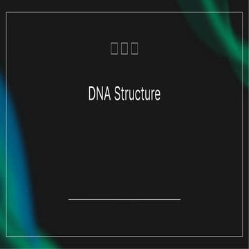 slidesgo-unraveling-the-double-helix-an-in-depth-exploration-of-dna-structure-20241125174441aBFO.pdf