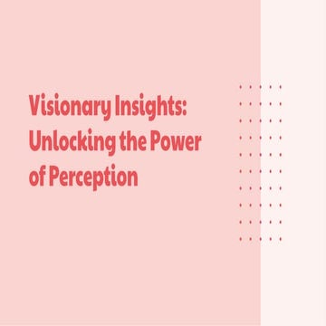 slidesgo-visionary-insights-unlocking-the-power-of-perception-20240714084828KQkc.pdf