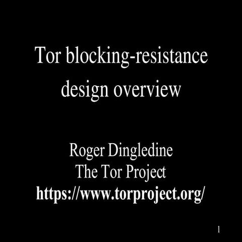 Roger Dingledine on Tor and blocking resistance | PDF | Computer Networking | Computing