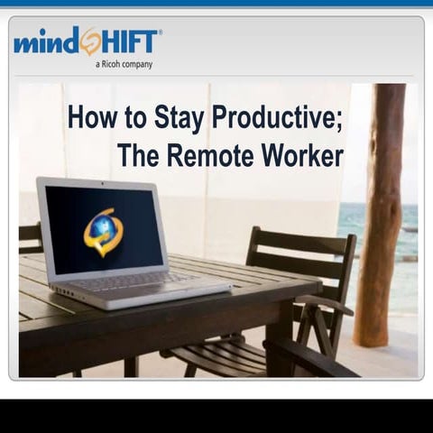 Working Remotely? Technology For Staying Productive | PPTX | Remote ...