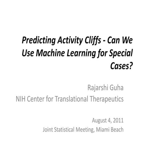 Predicting Activity Cliffs - Can Machine Learning Handle Special Cases? | PPT