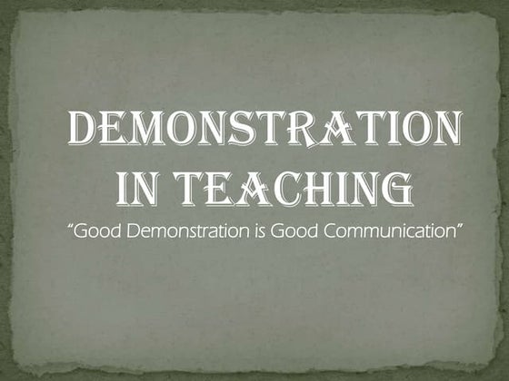 Lesson 10; Demonstration in Teaching | PPTX | Educational Assessment ...