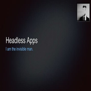 Headless Apps on BlackBerry 10.2.1 | PPT