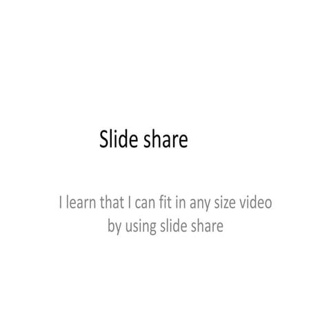 Slide share | PPTX