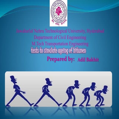 TESTS TO SIMULATE AGEING OF BITUMEN | PPTX