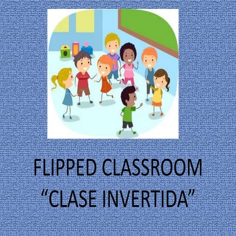 FLIPPED CLASSROOM | PPTX