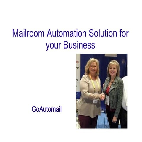 Mailroom Automation Solution for your Business | PPT