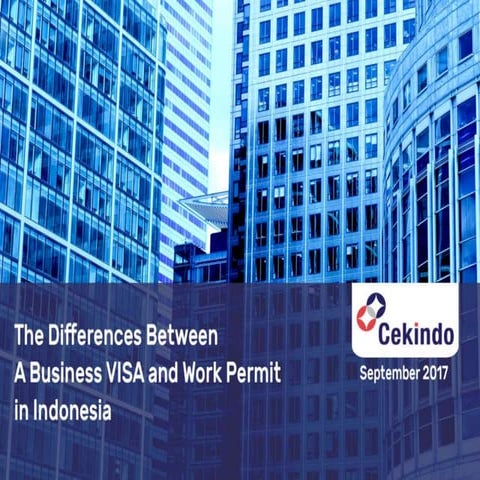The Differences Between A Business Visa and Work Permit In Indonesia | PPT