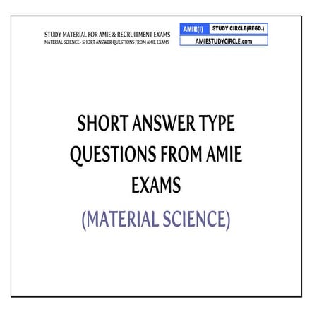 Material Science - Short Answer Type Questions from AMIE Exams | PDF