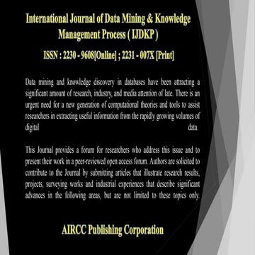 International Journal of Data Mining & Knowledge Management Process ( IJDKP ) | PPTX | Databases ...