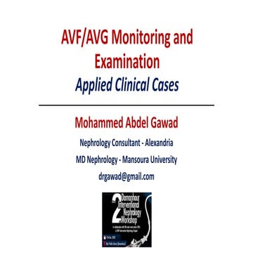 AVF/AVG Monitoring and Examination (Applied Clinical Cases) - Dr. Gawad ...
