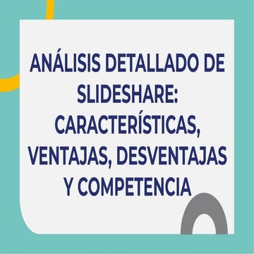 Slideshare, Concepto, caracteristicas, ventajas, desventajas y ...