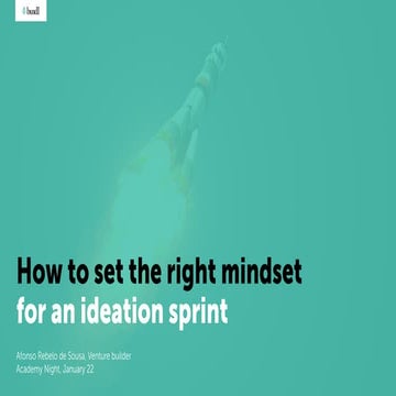 How to set the right mindset for an ideation sprint 💡 | PDF