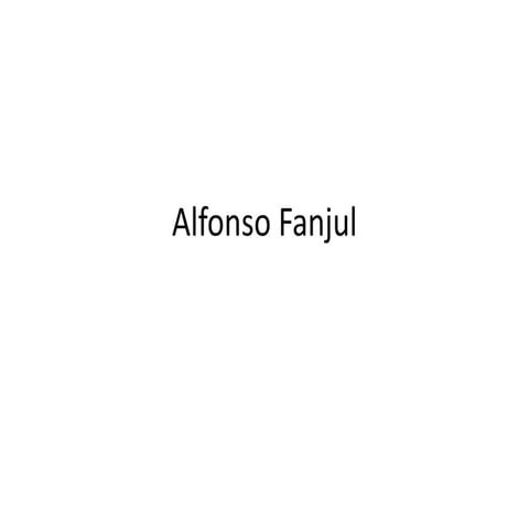 About Alfonso Fanjul | PPT