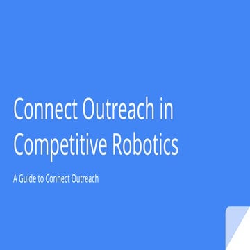 FIRST Tech Challenge: Connect Outreach in Competitive Robotics | PPTX