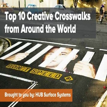 Top 10 Creative Crosswalks: Wayfinding Devices from Around the World | PPT