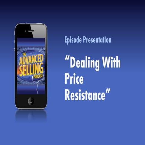 How To Overcome Price Resistance | PDF