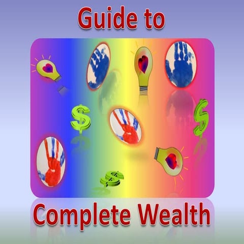 Guide to Complete Wealth | PDF