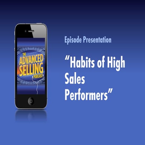 4 Habits of High Sales Performers | PPT