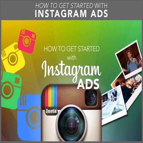 How to Get Started With Instagram Ads | PDF