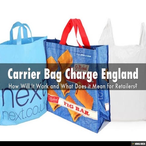 How will the Carrier Bag Charge Work in England? | PDF
