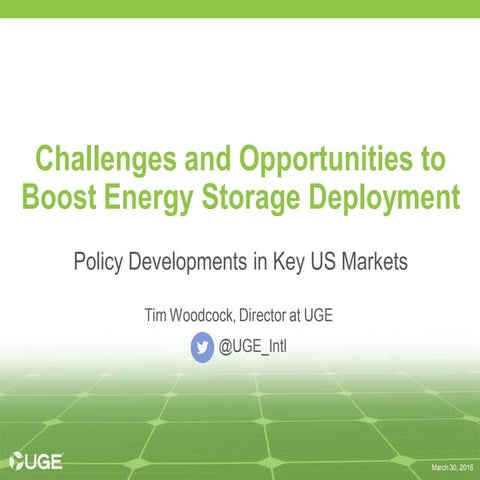 Challenges and Opportunities to Boost Energy Storage Deployment | PPT