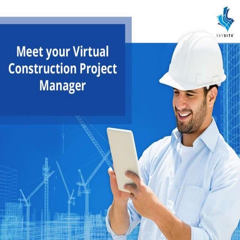 Meet Your Virtual Construction Project Manager | PPT
