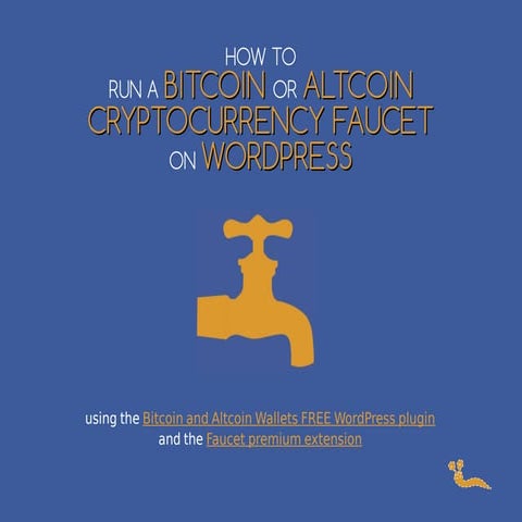 How to run a Bitcoin or altcoin cryptocurrency faucet on WordPress | PPT