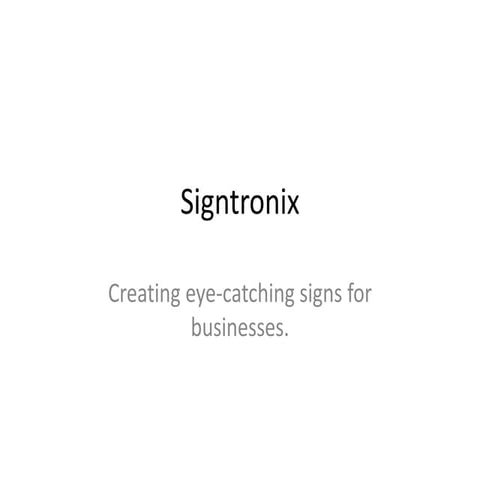 Signtronix | PPTX