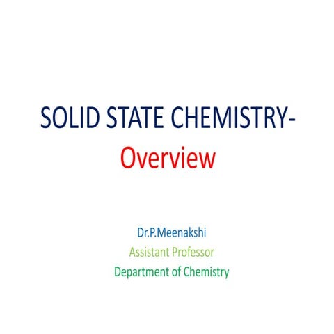 Solid state Chemistry - Overview | PPT