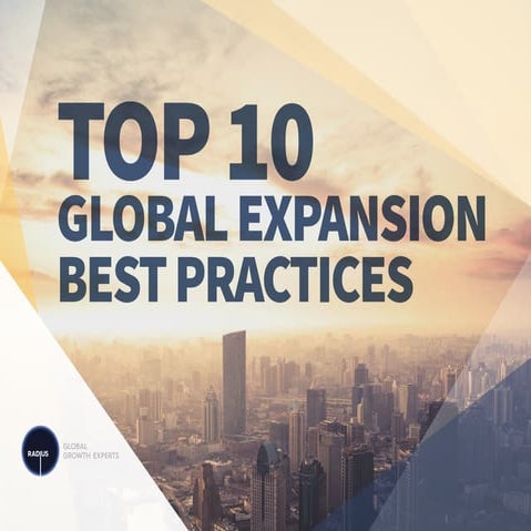 Top 10 Global Expansion Best Practices | PDF