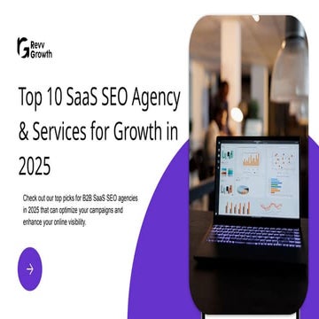 Top 10 SaaS SEO AGENCY for Growth in 2025 | PPT