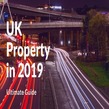 UK Property Investment in 2019 | Ultimate Guide | PDF