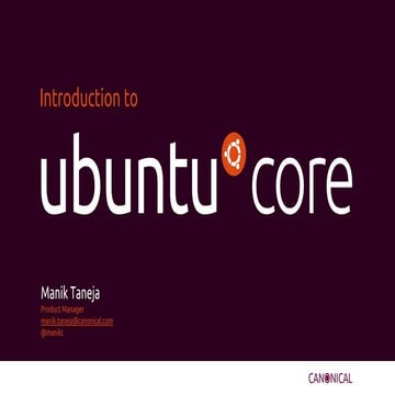 Introduction to Ubuntu core, Ubuntu for IoT | PPT