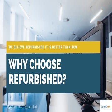 Why choose refurbished IT? | PDF