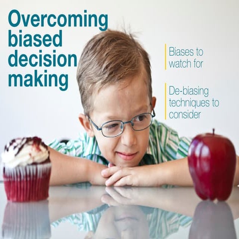 Overcoming biased decision making | PPT