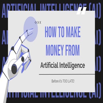 Making Money with AI | PPT