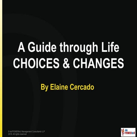 A Guide through Life Choices and Changes | PPT