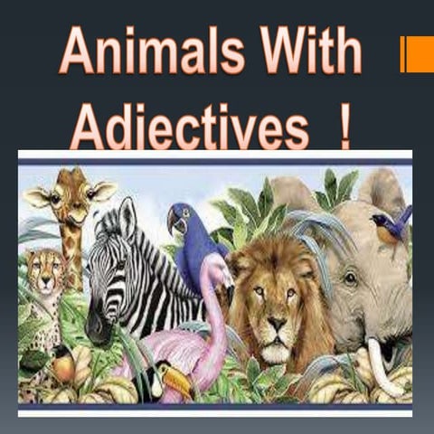 Animals with adjectives ! | PPTX