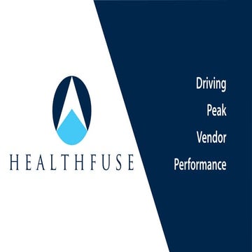 HEALTHFUSE - Driving Peak Vendor Performance | PDF