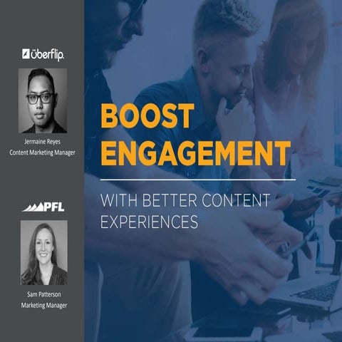 Boost Engagement with Better Content Experiences | PPTX