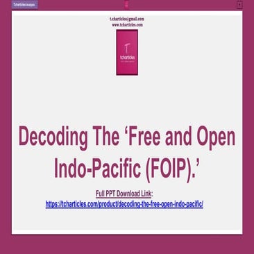 Decoding 'Free & Open Indo-Pacific.'.pptx